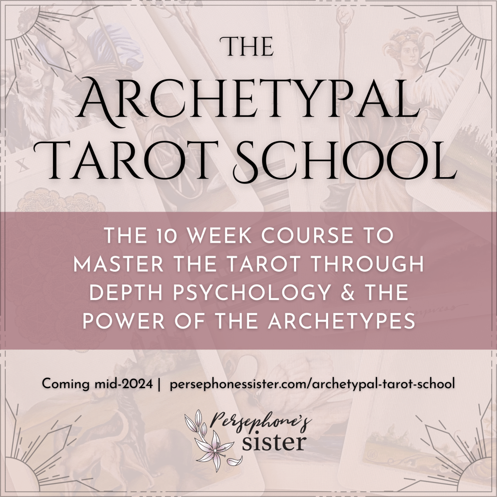 Foundations of the Tarot – Persephone's Sister