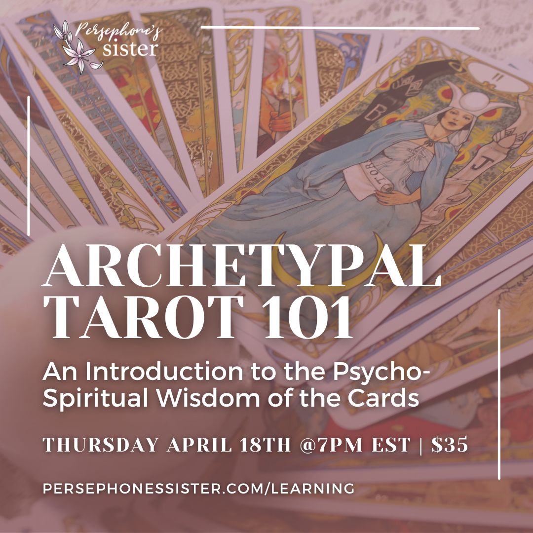 Archetypal Tarot 101: An Introduction to the Psycho-Spiritual Wisdom of ...